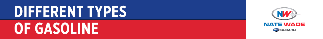 4 Different Types of Gasoline | Subaru Information in SLC